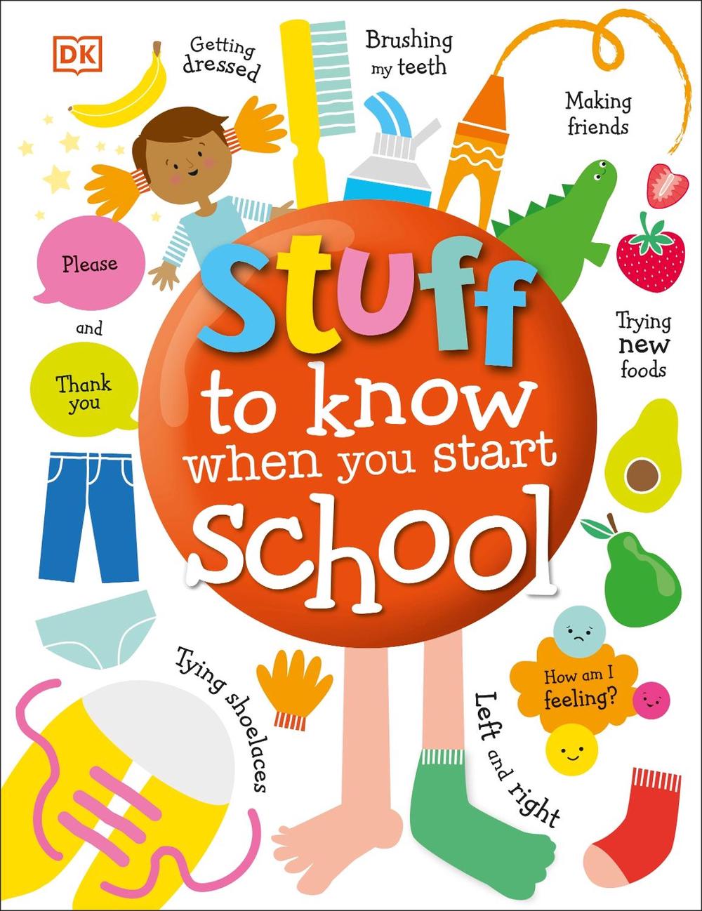 Stuff to Know When You Start School by DK, Hardcover, 9780241316184 ...