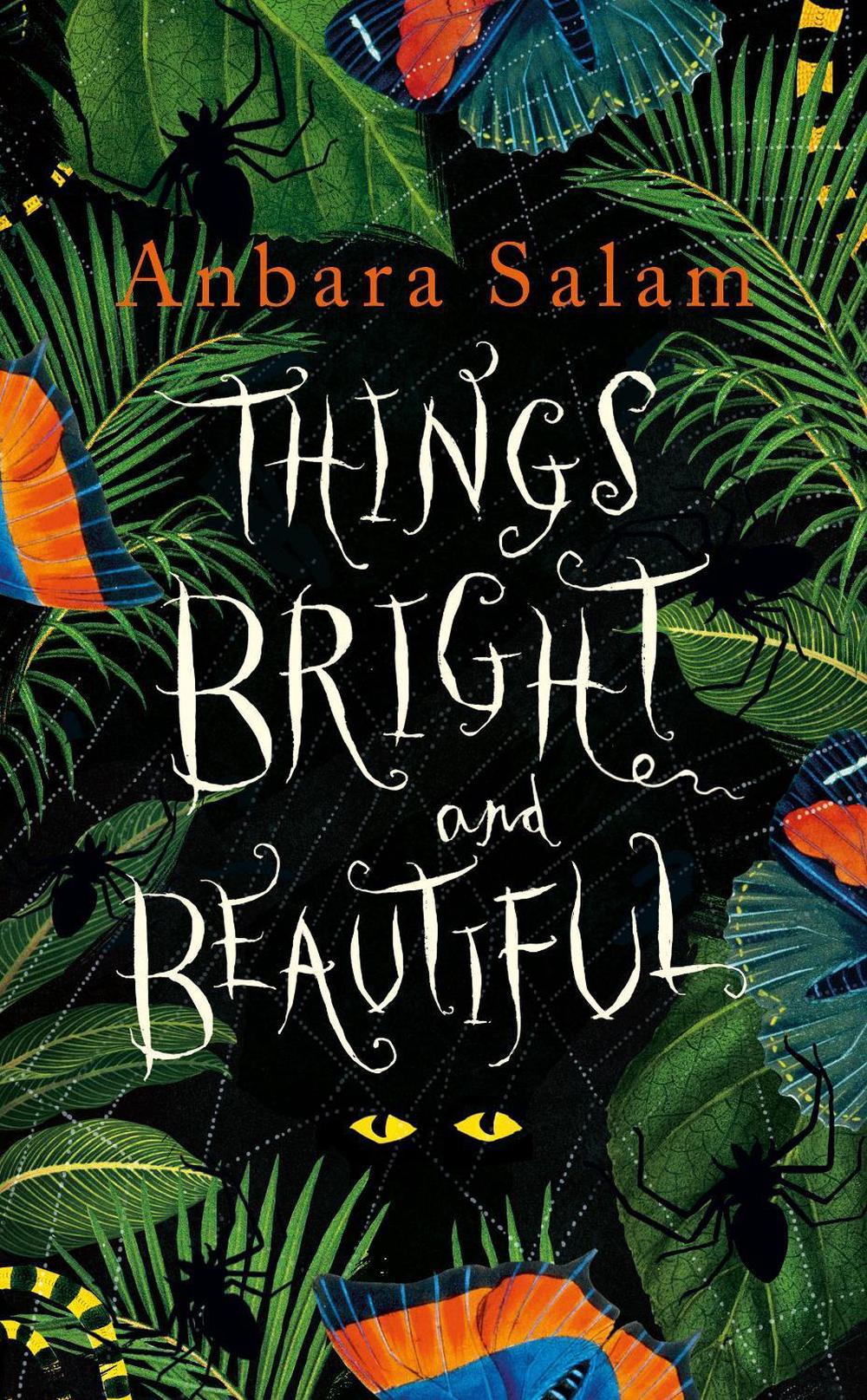 Things Bright and Beautiful by Anbara Salam, Paperback, 9780241320655 ...