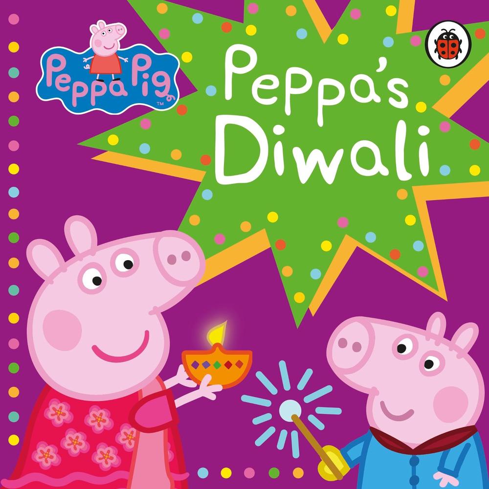 Peppa Pig: Peppa's Diwali by Peppa Pig, Board Book, 9780241371541 | Buy ...
