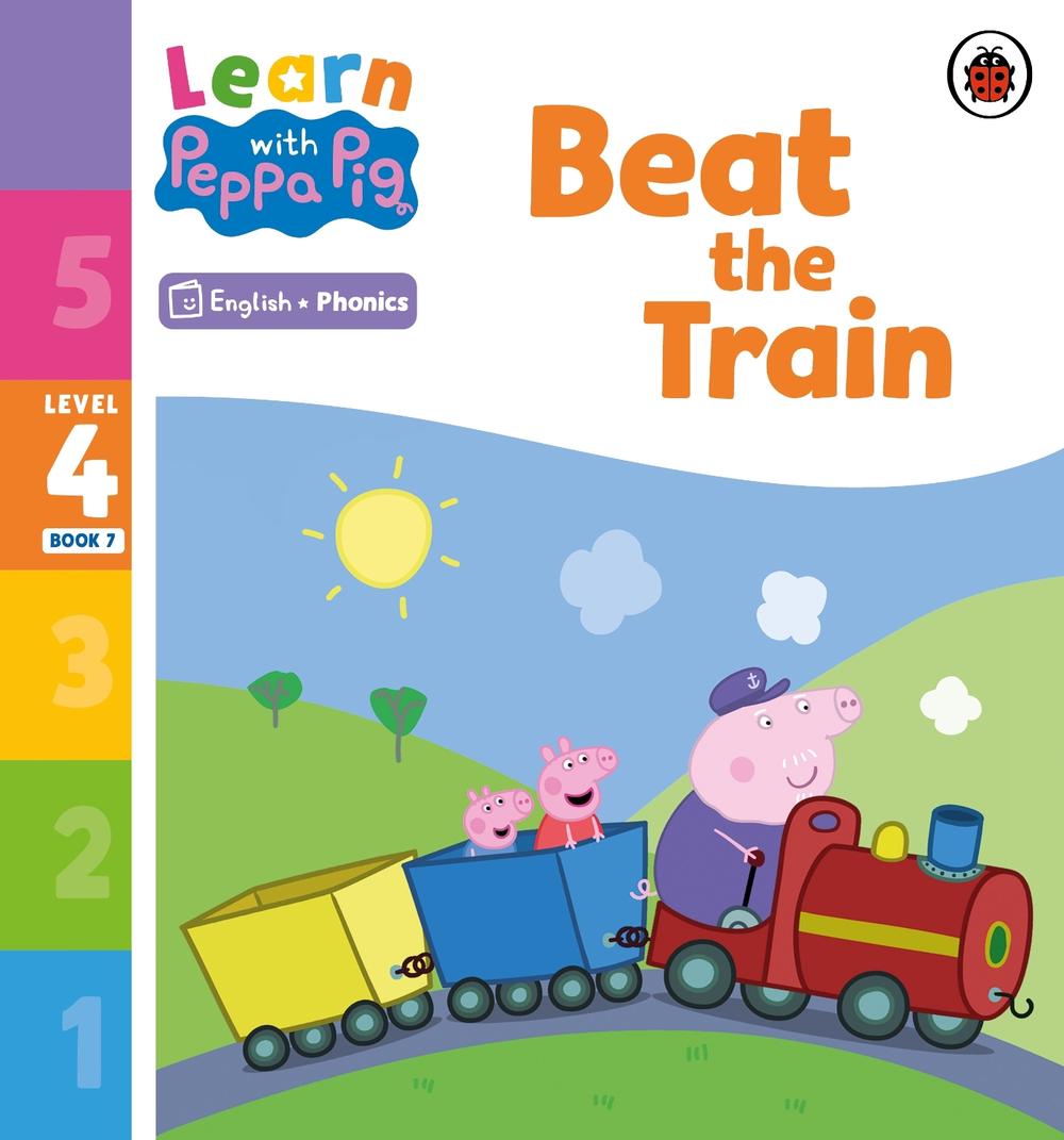 Learn with Peppa Phonics Level 4 Book 7 – Beat the Train (Phonics ...