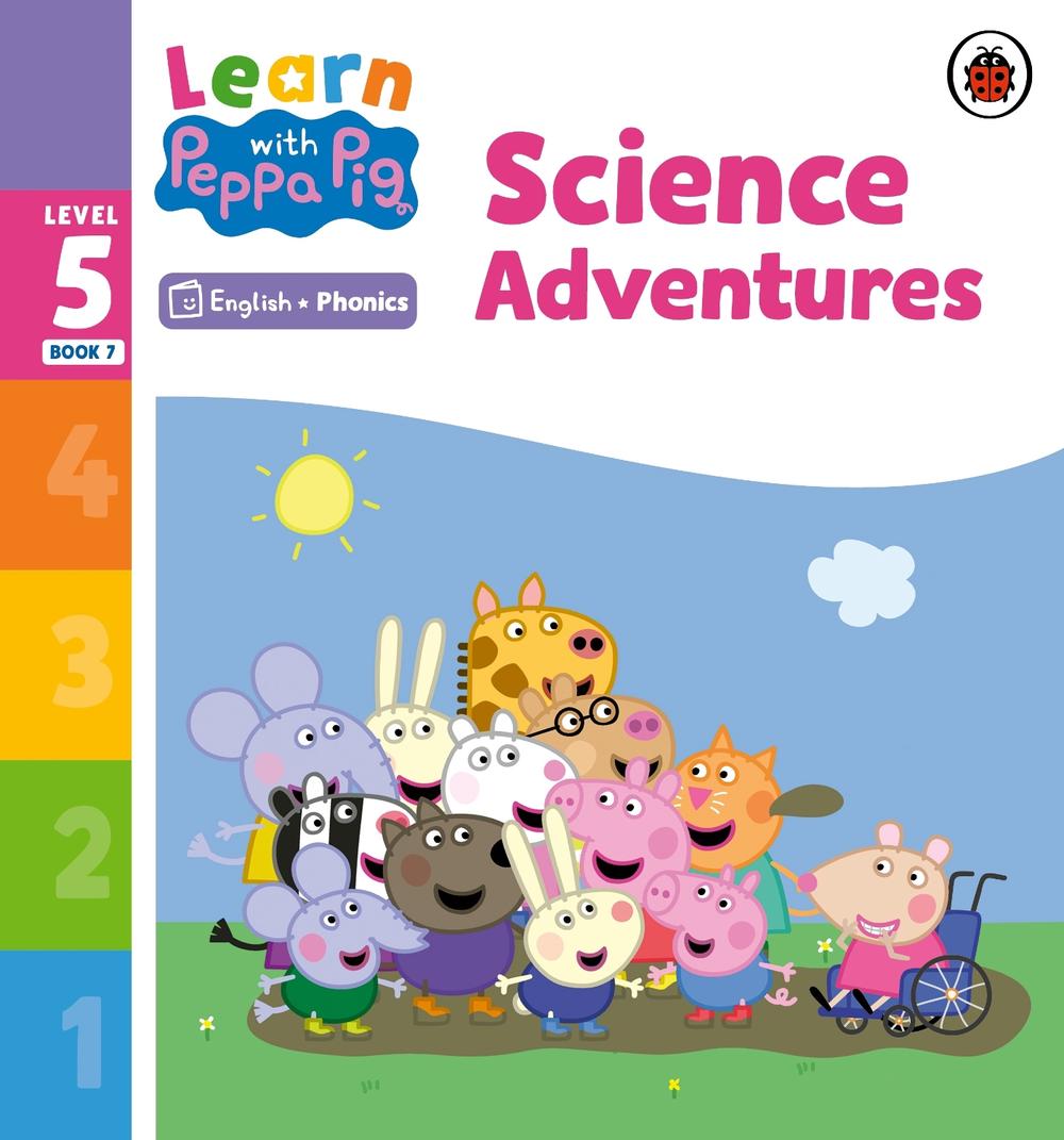 Learn with Peppa Phonics Level 5 Book 7 – Science Adventures (Phonics ...