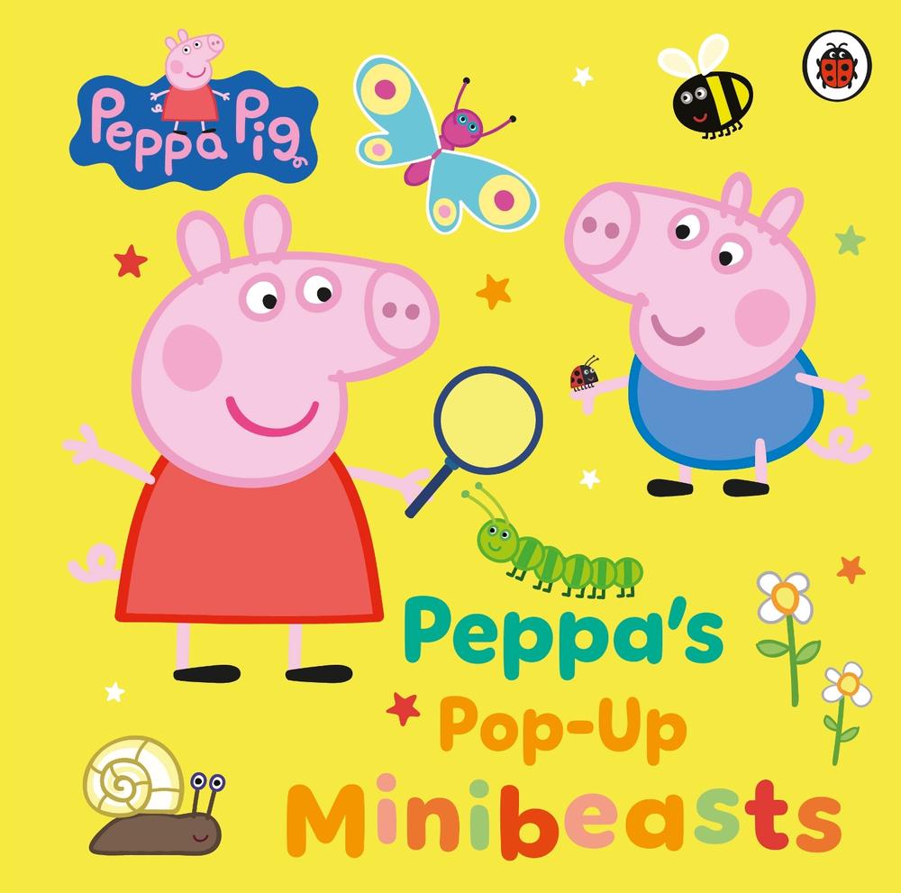 Peppa Pig: Peppa’s Pop-Up Minibeasts by Peppa Pig, Board Book ...
