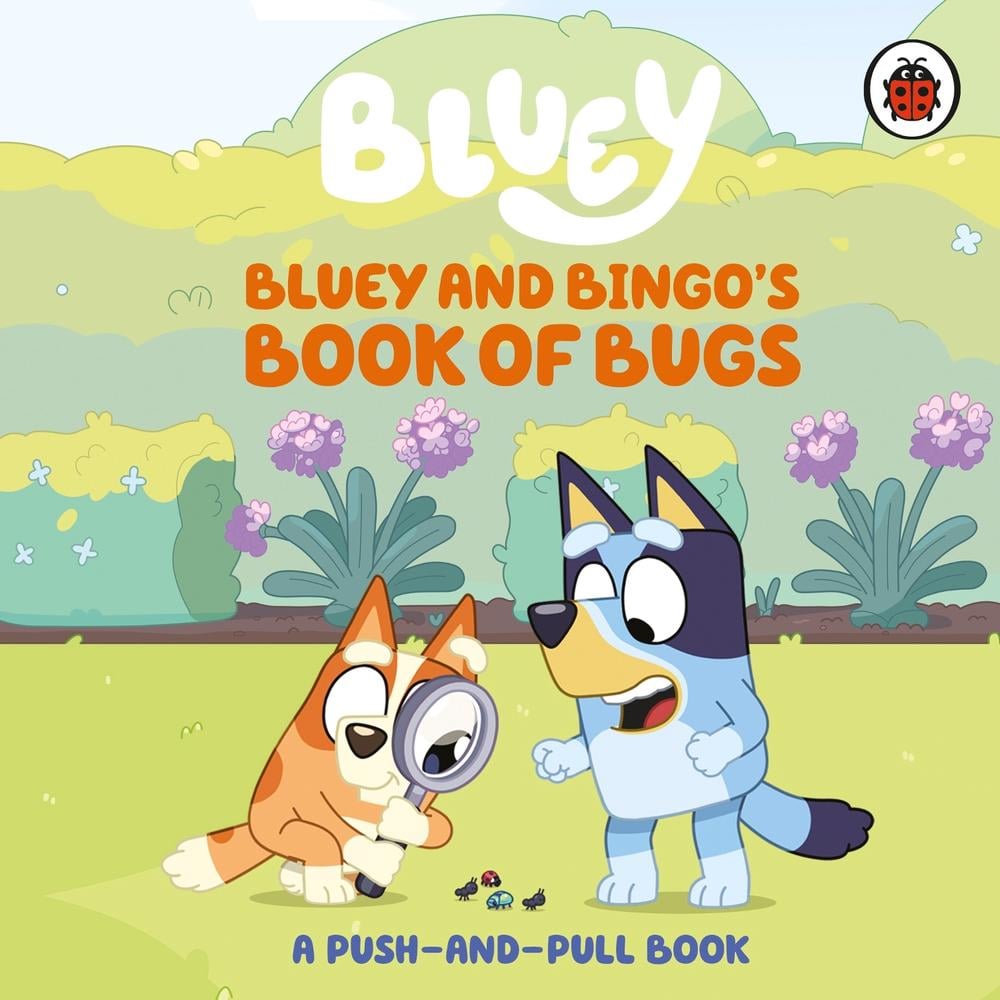 Bluey: Bluey and Bingo's Book of Bugs by Bluey, Board Book ...