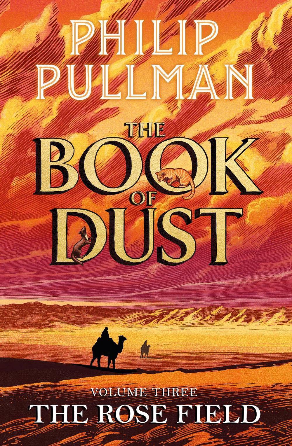 The Rose Field: The Book of Dust Volume Three by Philip Pullman ...