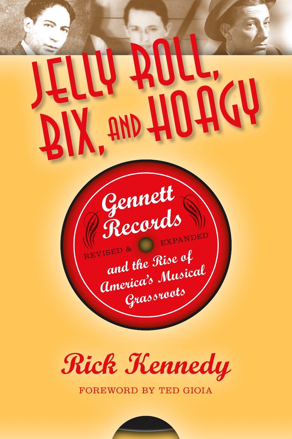 Jelly Roll, Bix, and Hoagy by Rick Kennedy, Paperback, 9780253007476 ...