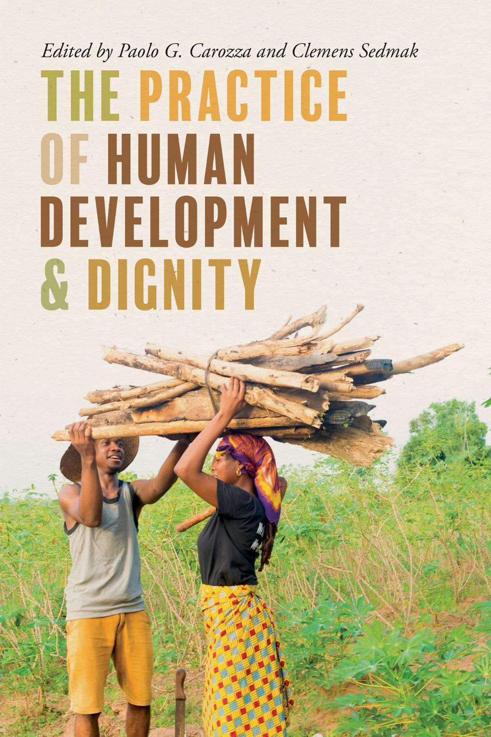 The Practice of Human Development and Dignity by Clemens Sedmak ...