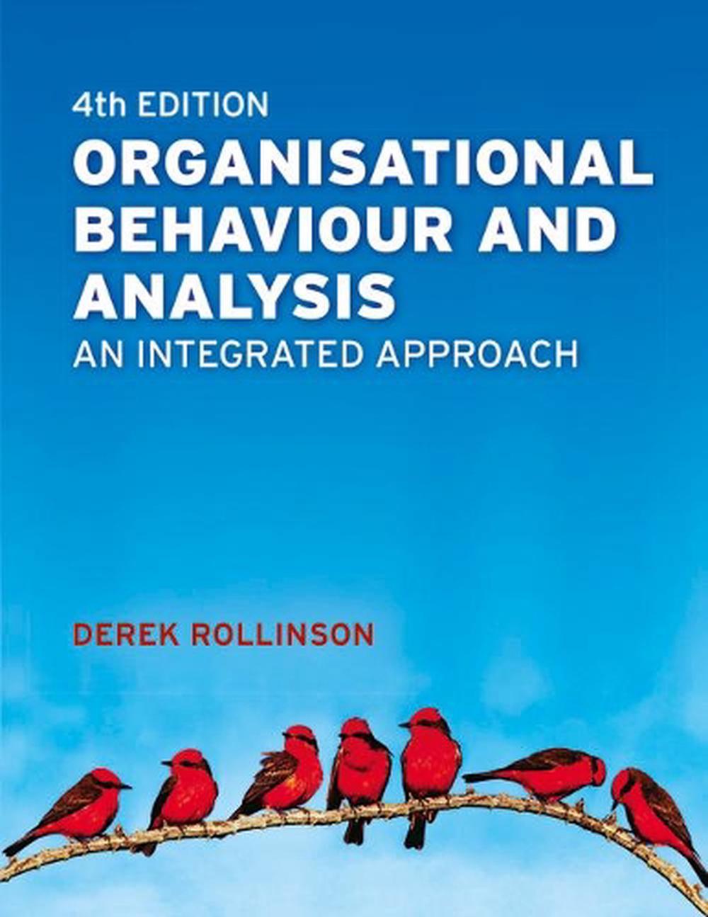 Organisational Behaviour and Analysis, 4th Edition by Derek Rollinson ...