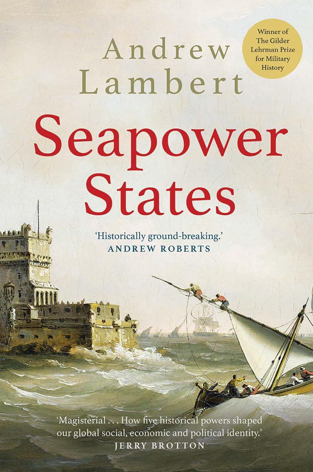 Seapower States by Andrew Lambert, Paperback, 9780300251487 | Buy ...
