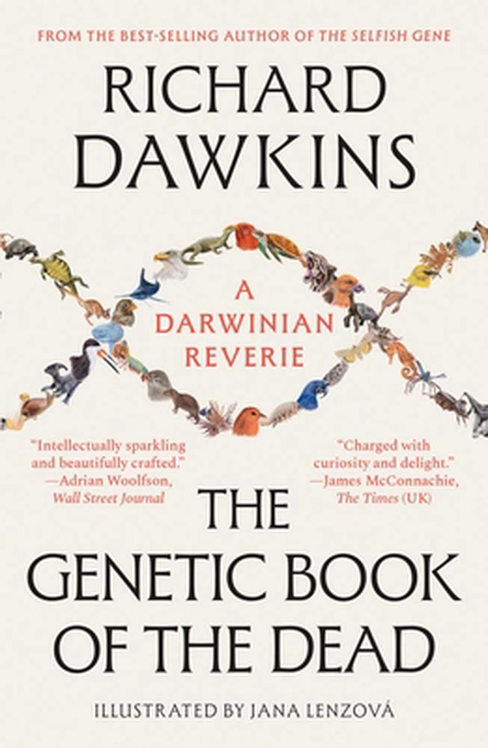 The Genetic Book of the Dead: A Darwinian Reverie by Richard Dawkins ...