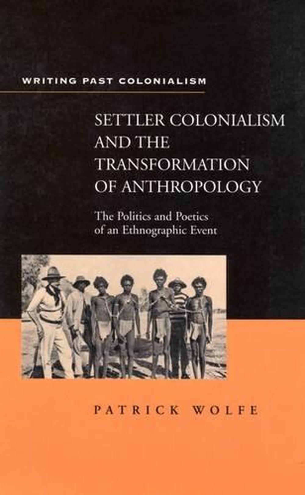 Settler Colonialism by Patrick Wolfe, Paperback, 9780304703401 | Buy ...