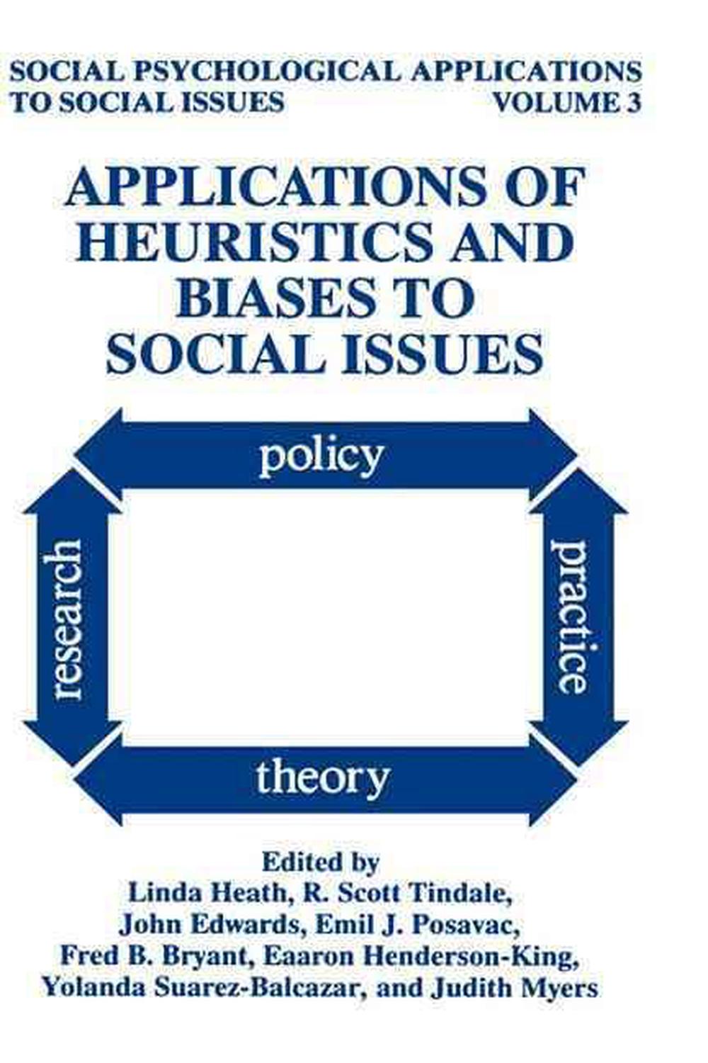 Applications of Heuristics and Biases to Social Issues by Linda Heath ...