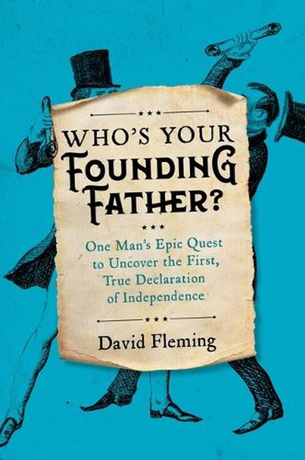 Who's Your Founding Father? by David Fleming, Hardcover, 9780306828775 ...