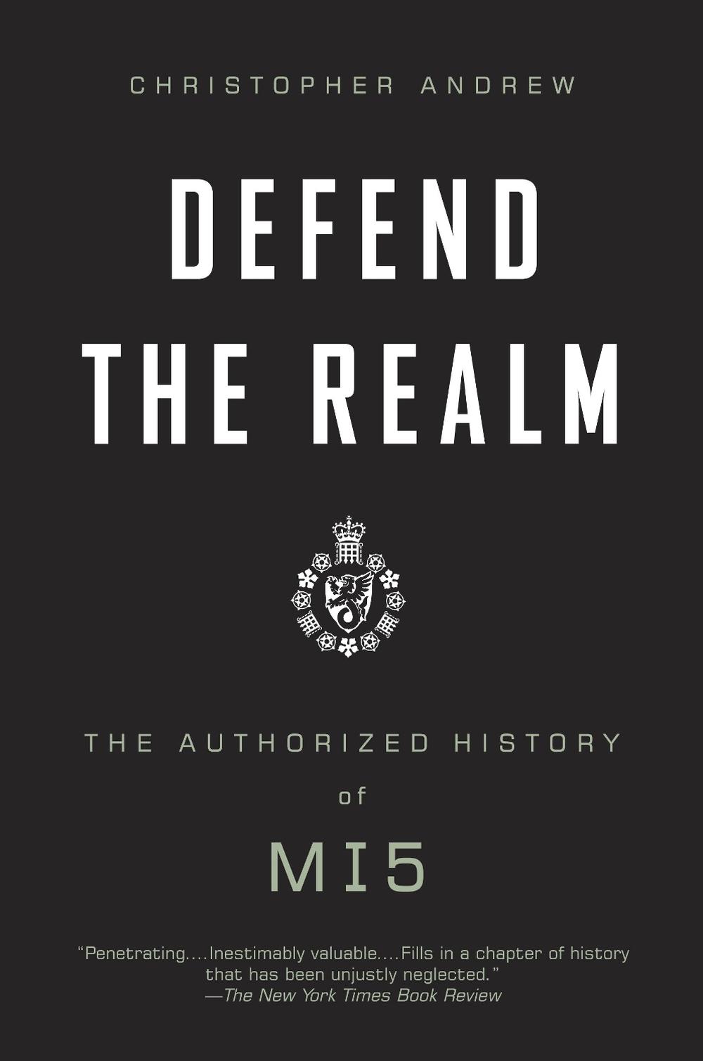 Defend the Realm by Christopher Andrew, Paperback, 9780307275813 | Buy ...