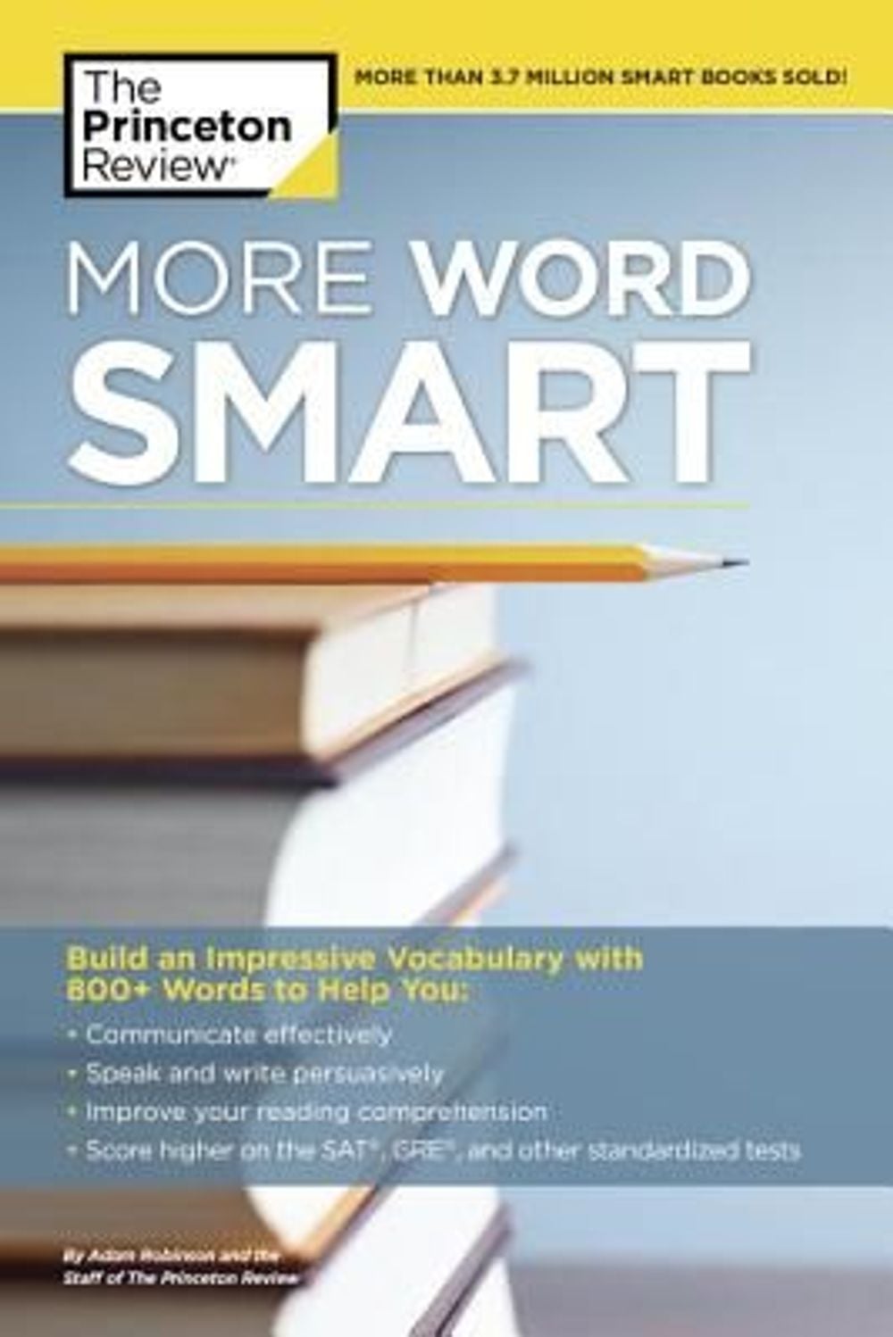 More Word Smart How To Build An Impressive Vocabulary By Princeton More Word Smart How To Build An Impressive Vocabulary By Princeton