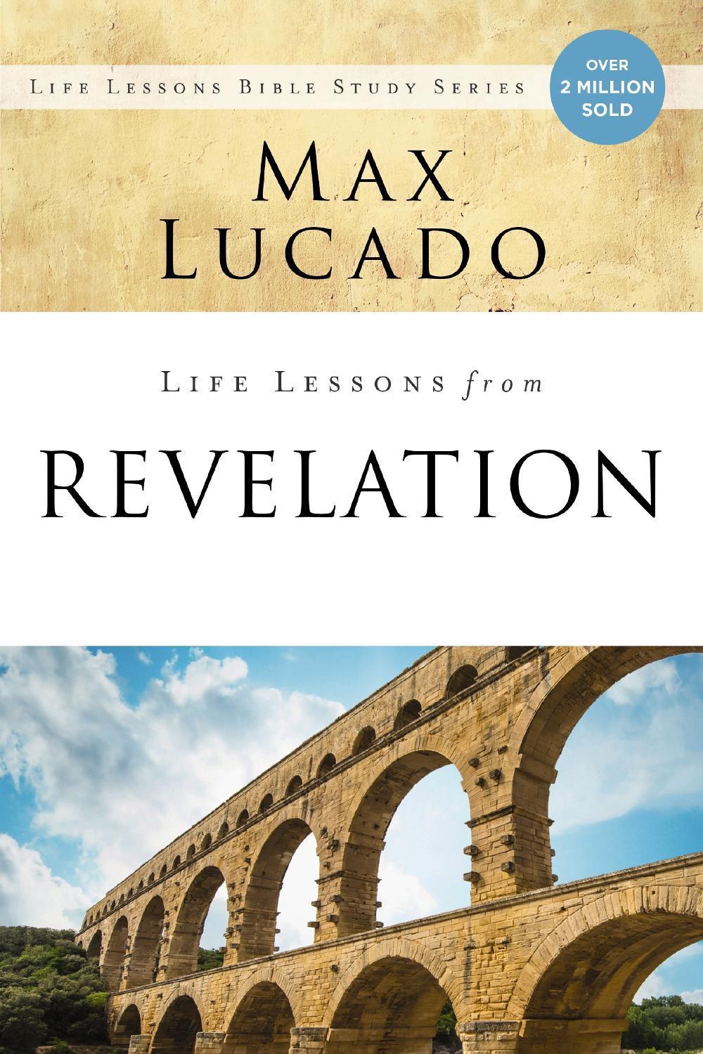 Life Lessons from Revelation by Max Lucado, Paperback, 9780310086666 ...