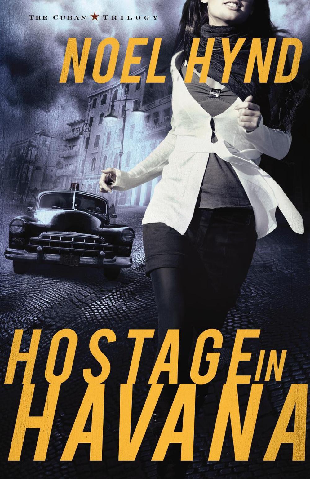 Hostage in Havana by Noel Hynd, Paperback, 9780310324546 | Buy online ...