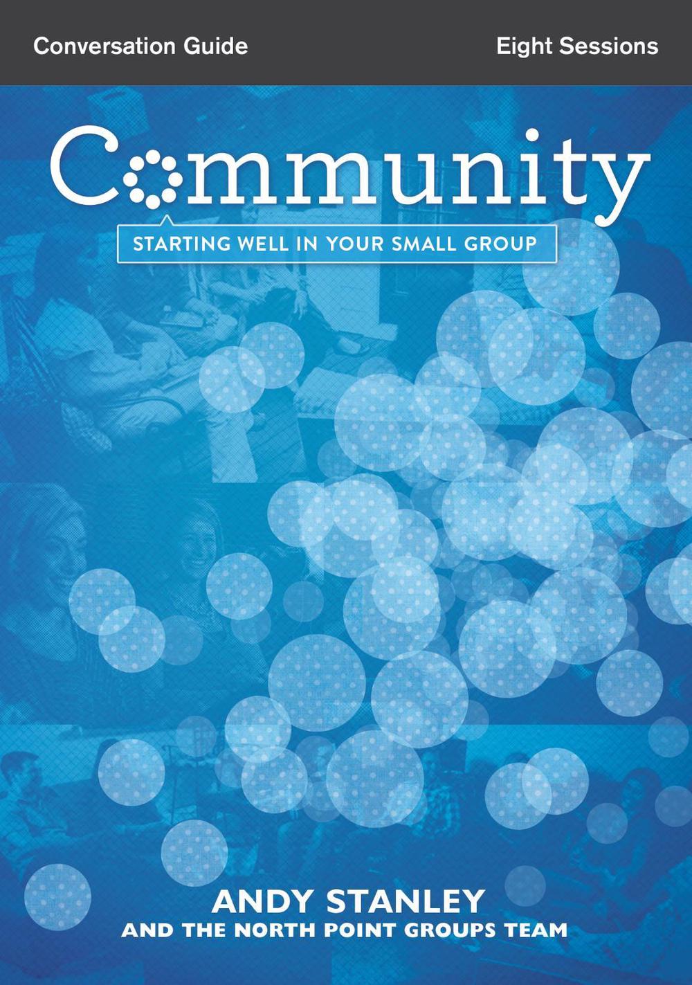 Community Conversation Guide by Andy Stanley, Paperback, 9780310816263 ...