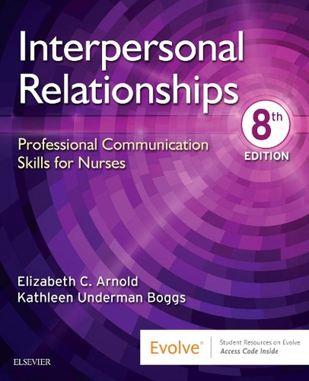 Interpersonal Relationships, 8th Edition by Elizabeth C. Arnold ...