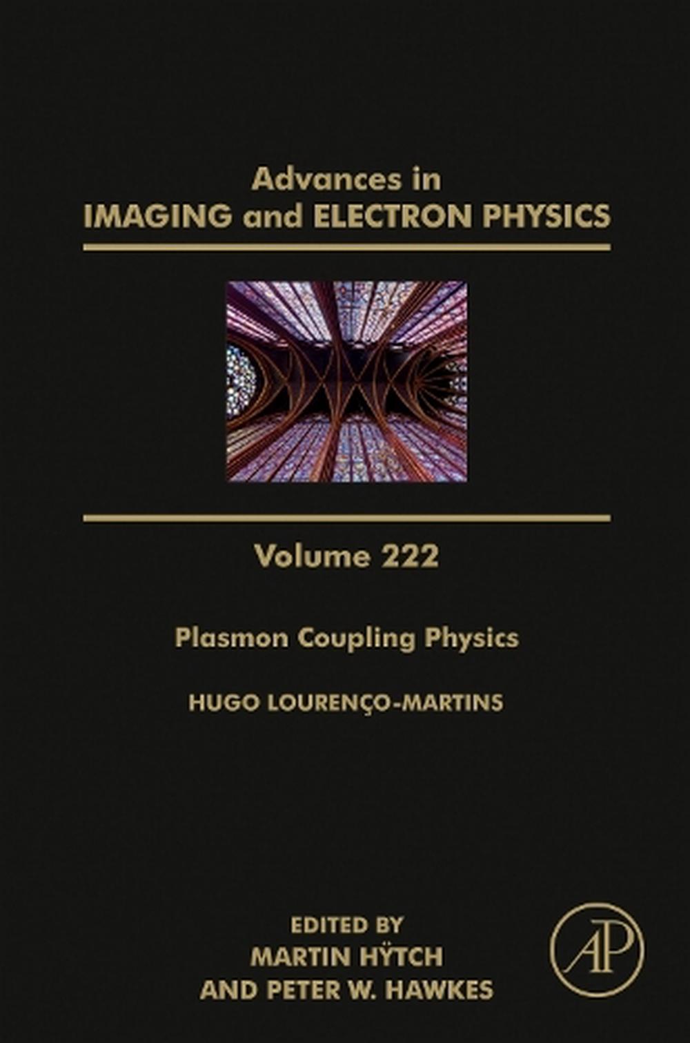 Plasmon Coupling Physics by Martin Hytch, Hardcover, 9780323989077 ...