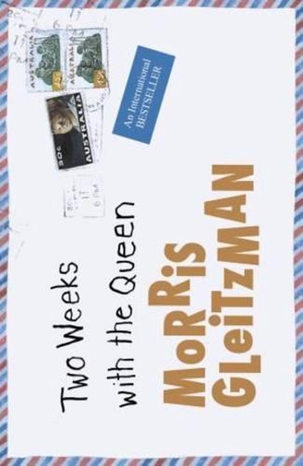 Two Weeks with the Queen by Morris Gleitzman, Paperback, 9780330426220 ...