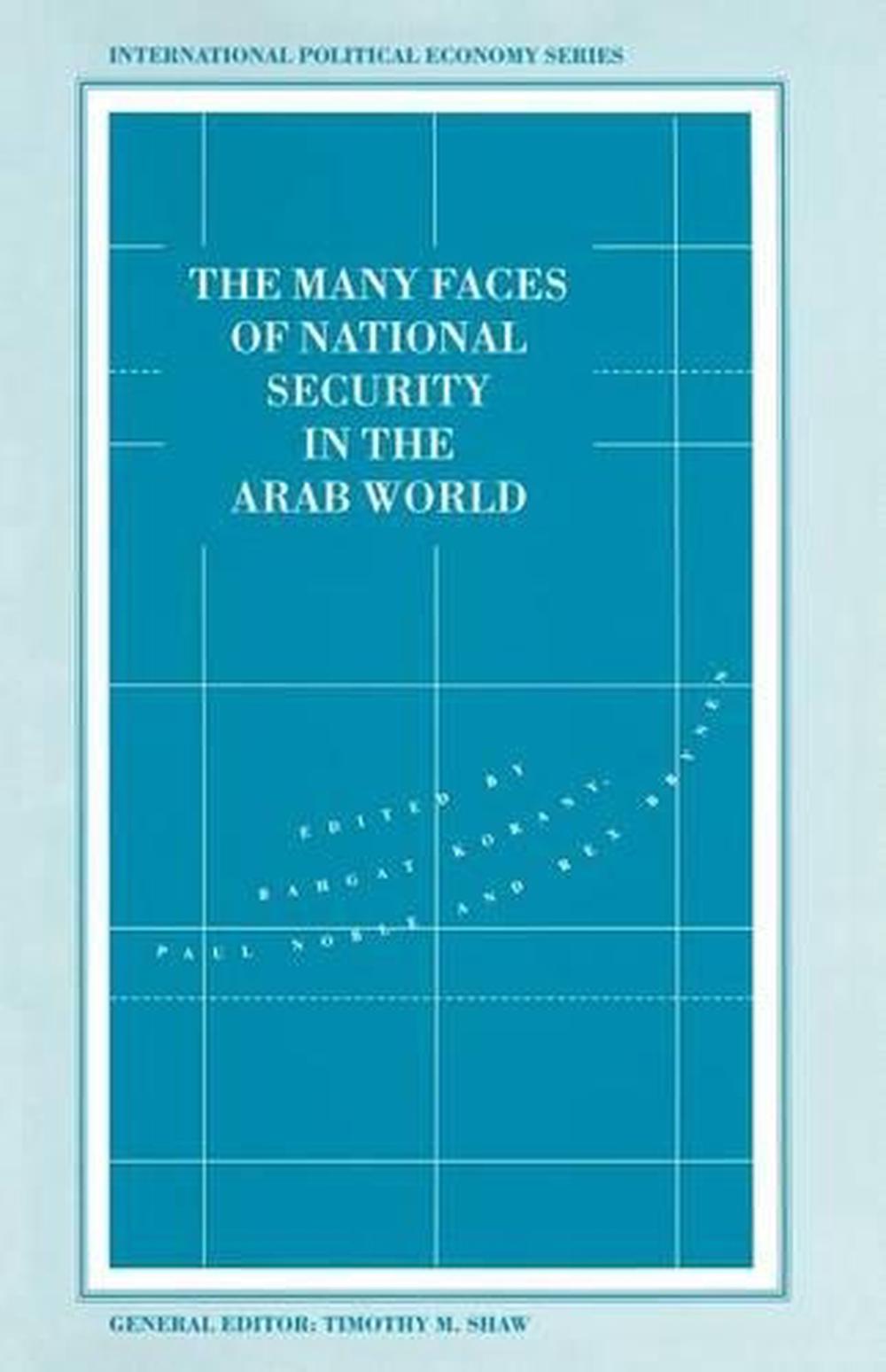 The Many Faces of National Security in the Arab World by Mr. Rex Brynen ...