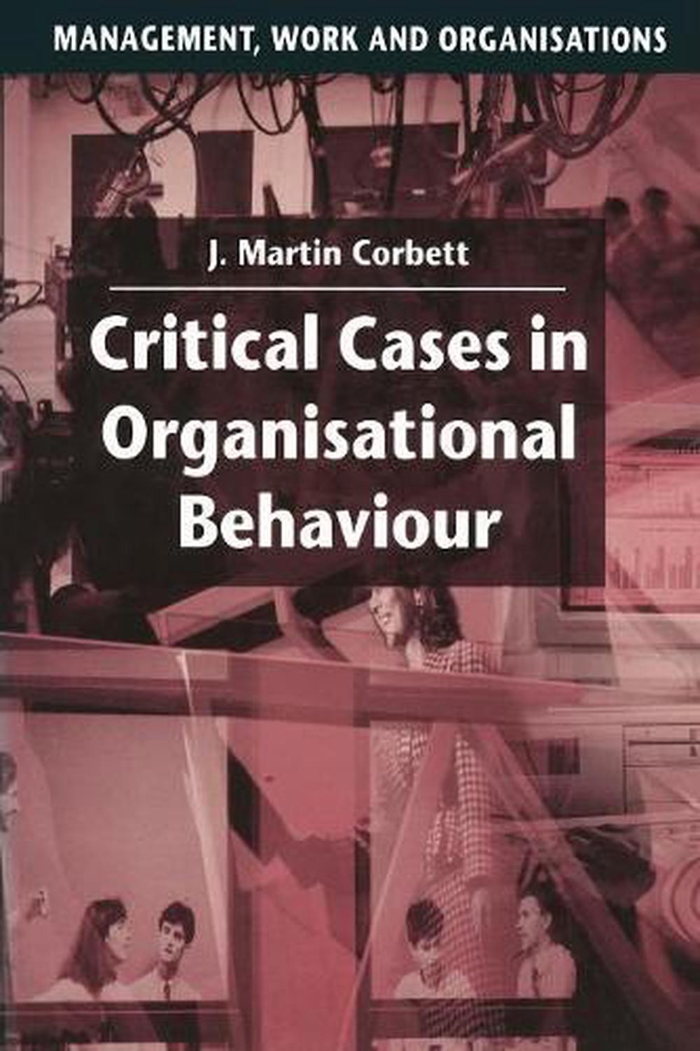 Critical Cases in Organisational Behaviour by Martin Corbett, Paperback ...