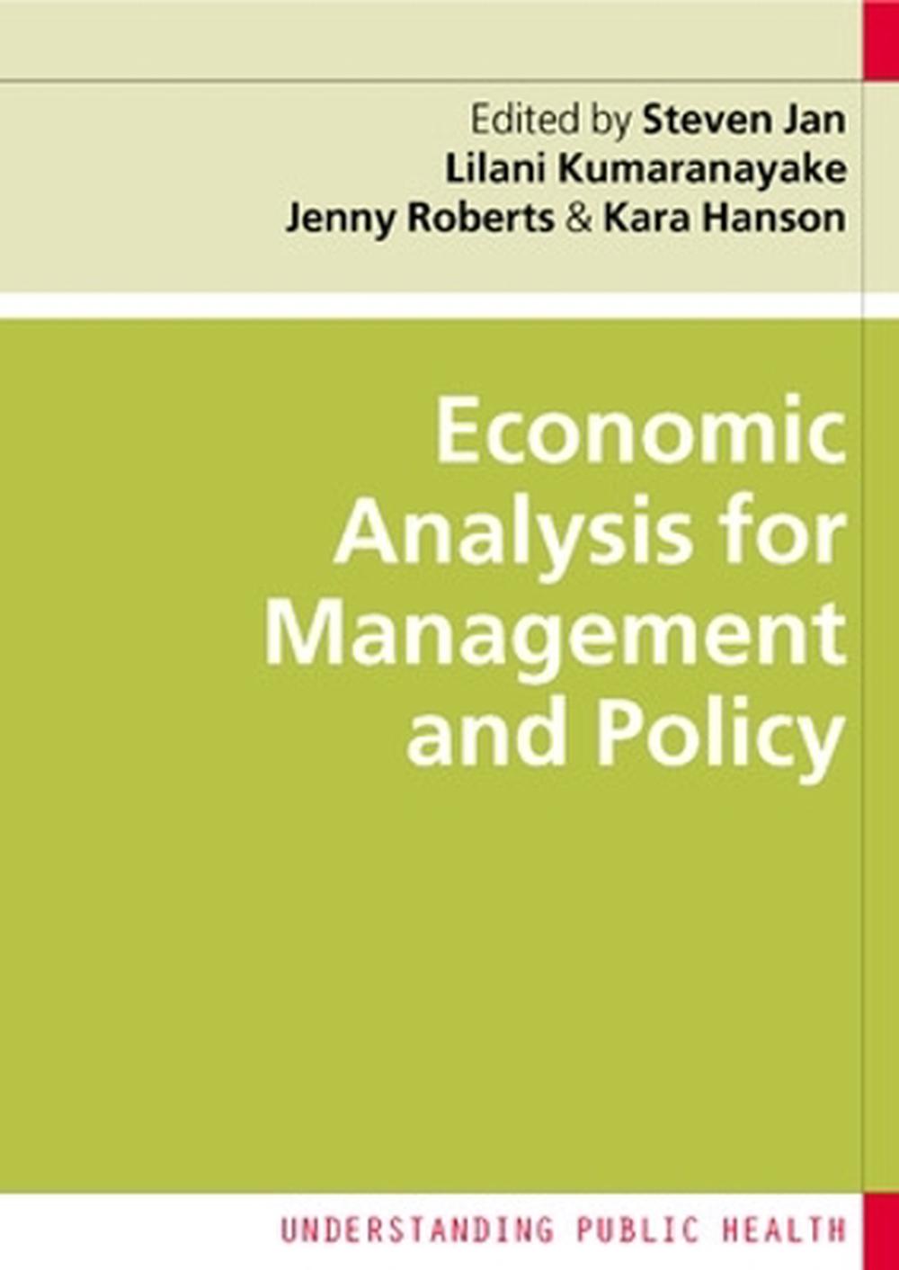 Economic Analysis for Management and Policy, 1st Edition by Steven Jan ...
