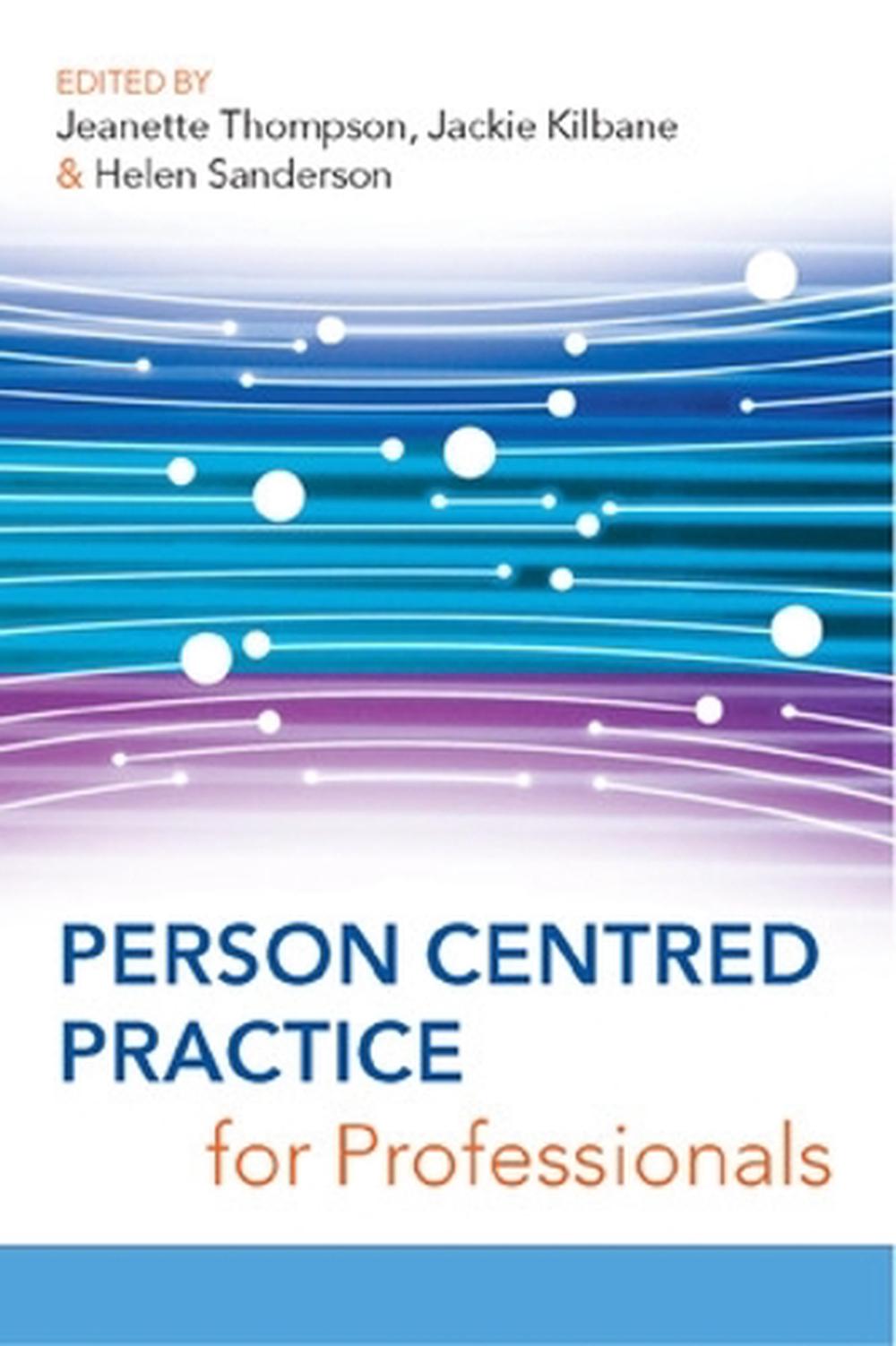 Person Centred Practice for Professionals by Helen Sanderson, Paperback ...