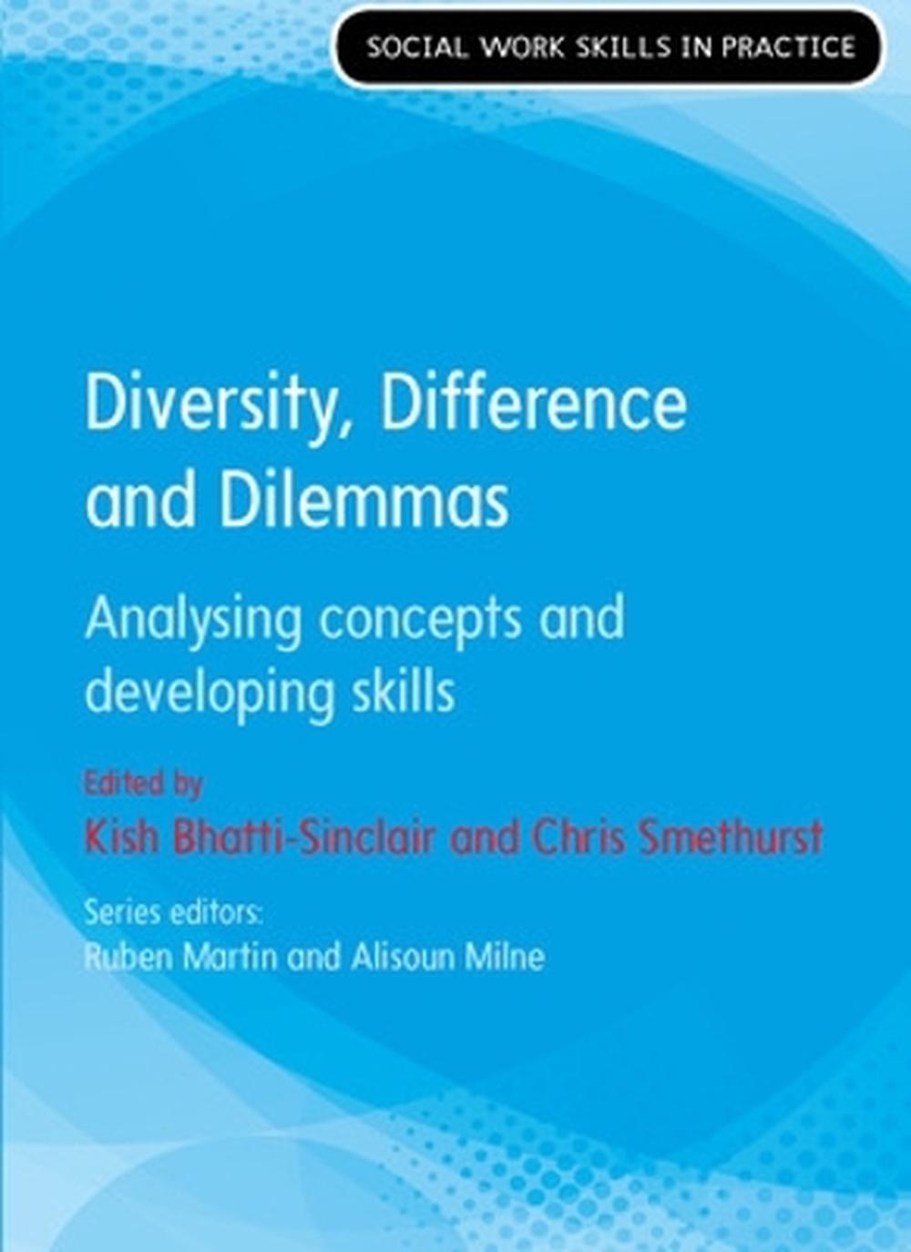 Diversity, Difference and Dilemmas: Analysing concepts and developing ...