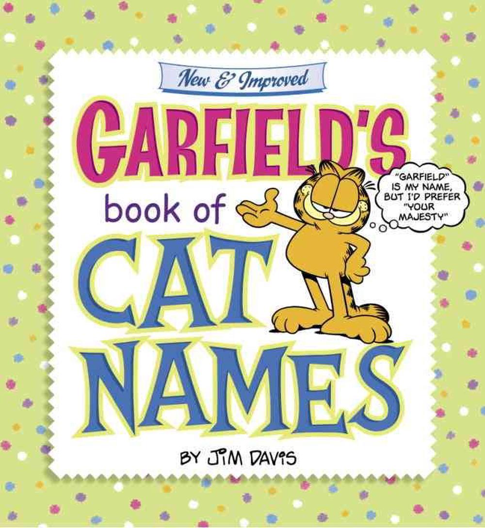 Garfield's Book of Cat Names by Jim Davis, Paperback, 9780345485168 ...