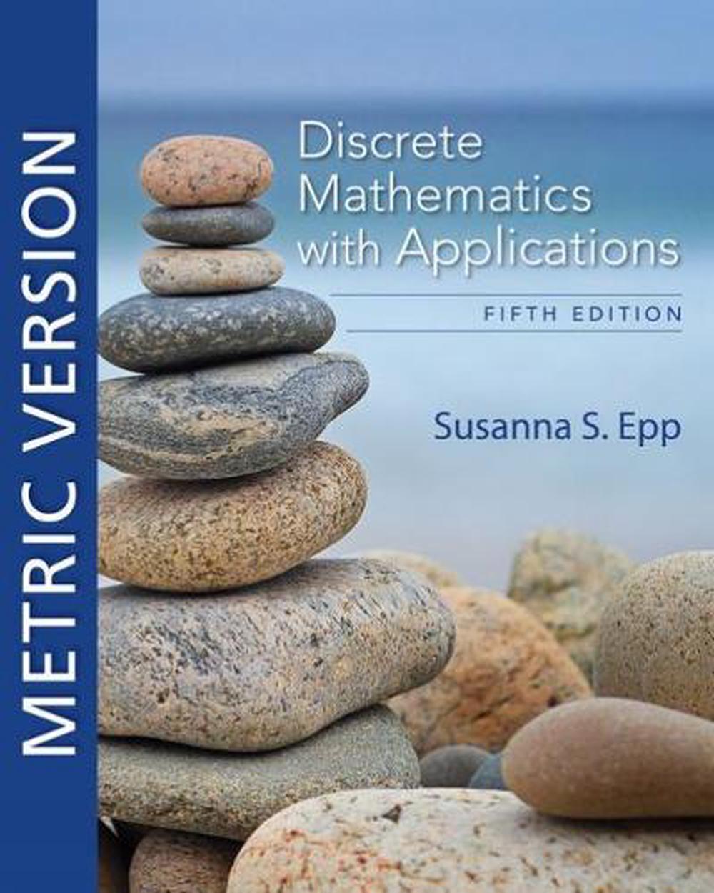Discrete Mathematics With Applications Metric Edition 5th Edition By