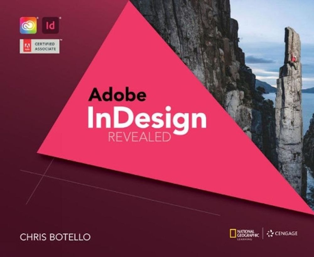 AdobeÂ® InDesign Creative Cloud Revealed, 2nd Edition, 2nd Edition by ...
