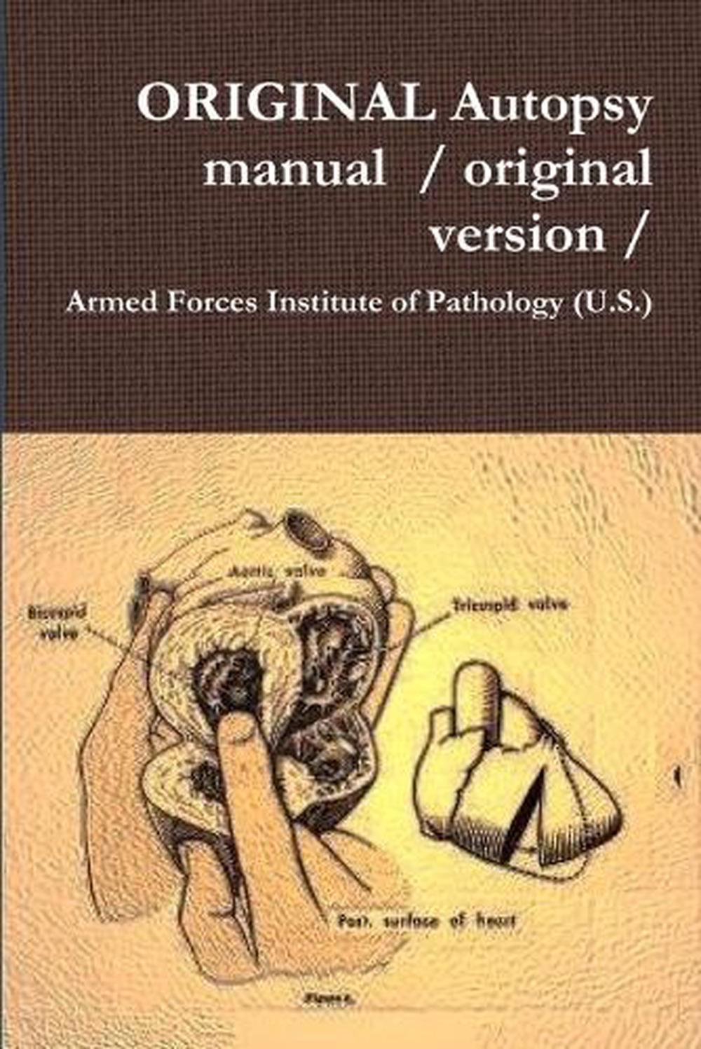 ORIGINAL Autopsy manual / original version / by Armed For Institute of ...