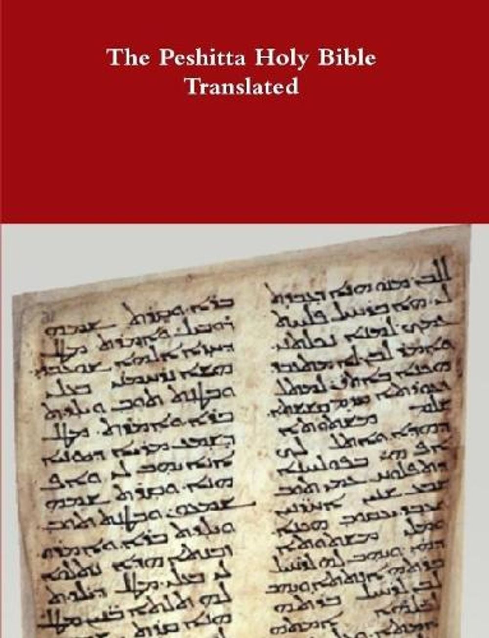 The Peshitta Holy Bible Translated by David Bauscher, Paperback ...