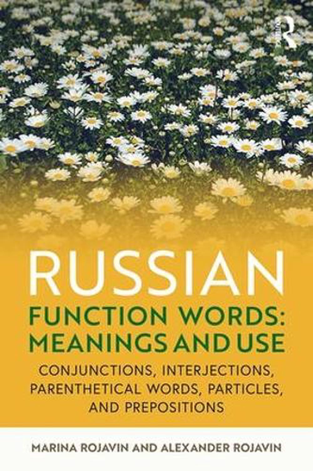 Russian Function Words: Meanings and Use by Marina Rojavin, Paperback ...