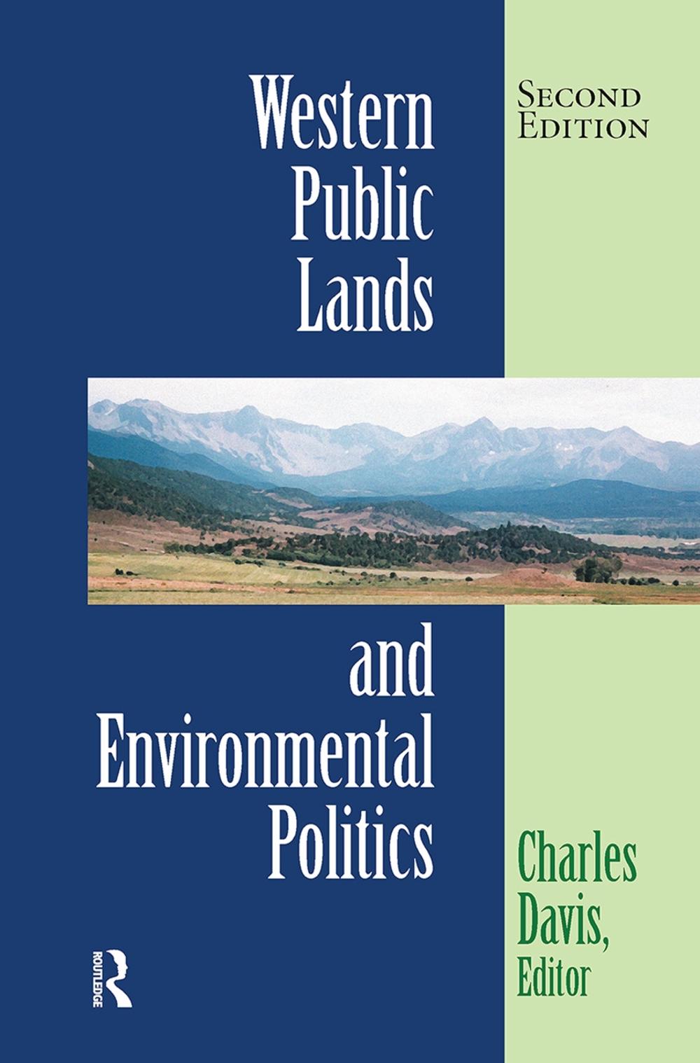 Western Public Lands And Environmental Politics, 2nd Edition by Charles ...