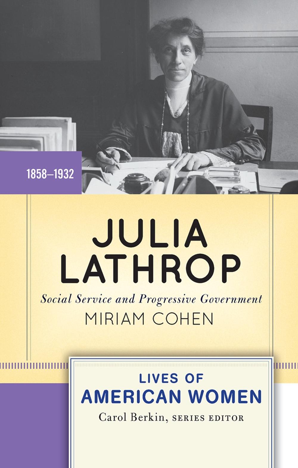 Julia Lathrop by Miriam Cohen, Hardcover, 9780367097790 | Buy online at ...