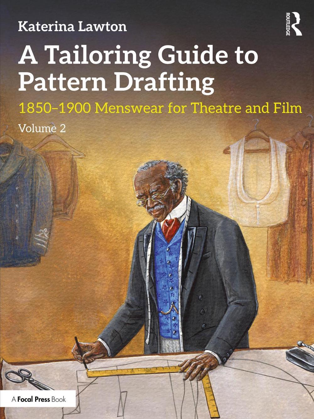 A Tailoring Guide to Pattern Drafting by Katerina Lawton, Paperback ...