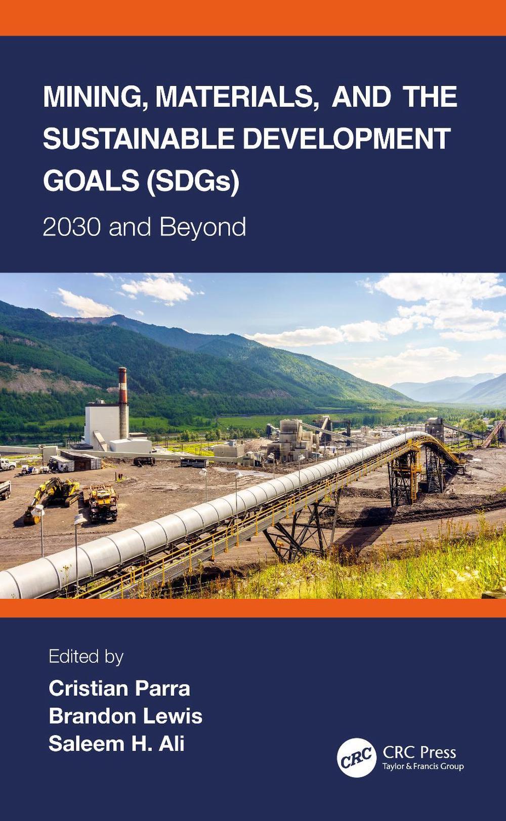 Mining, Materials, and the Sustainable Development Goals (SDGs) by ...