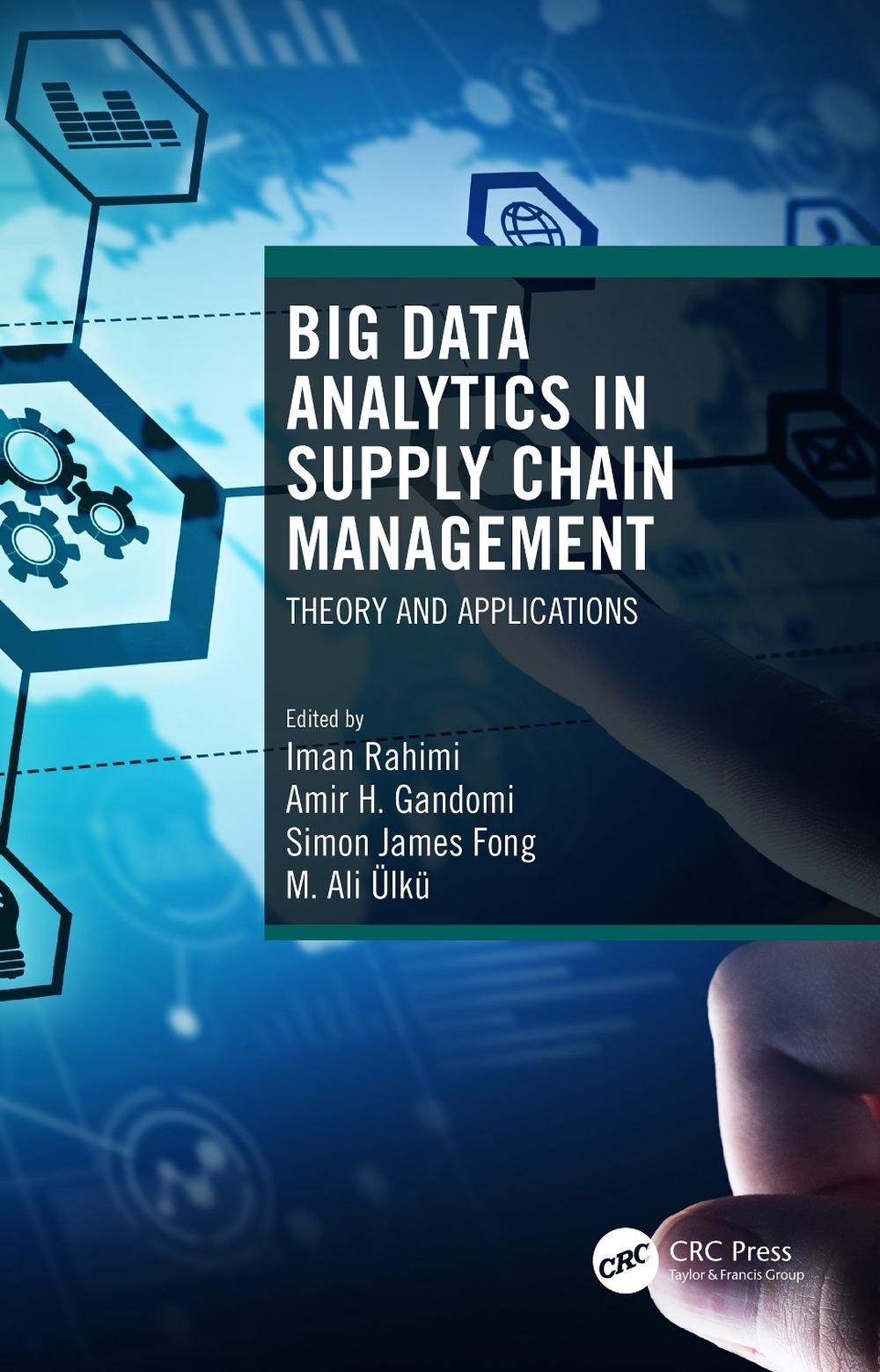 Big Data Analytics in Supply Chain Management by Iman Rahimi, Hardcover ...