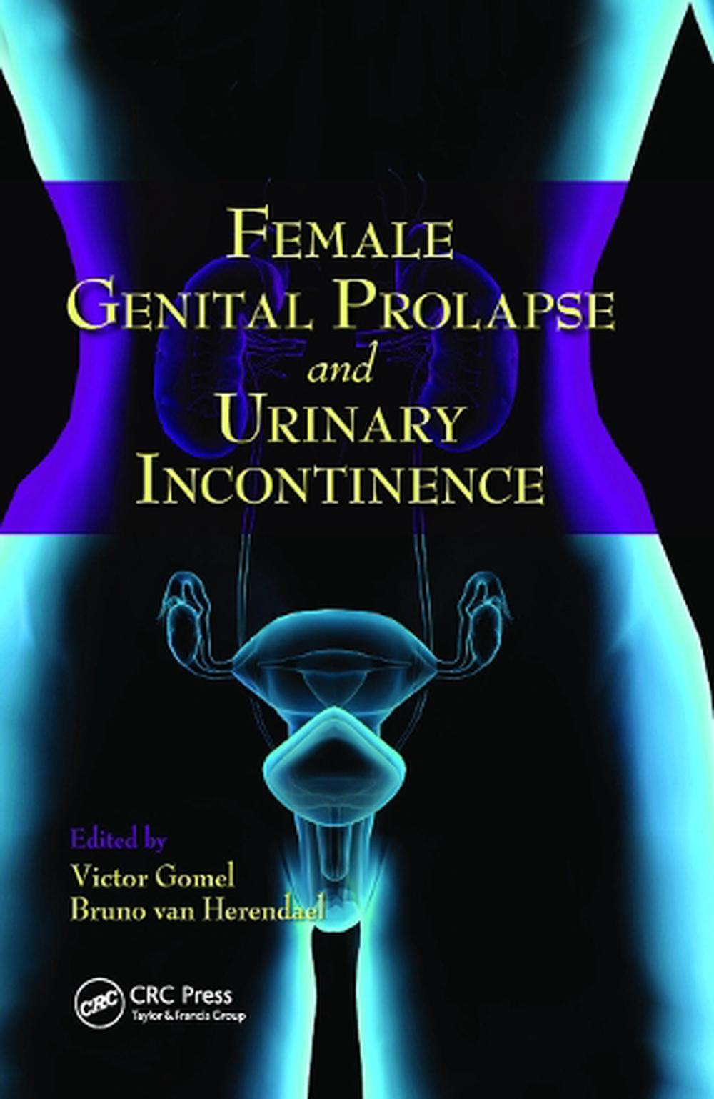 Female Genital Prolapse and Urinary Incontinence by Bruno van Herendael, Paperback ...