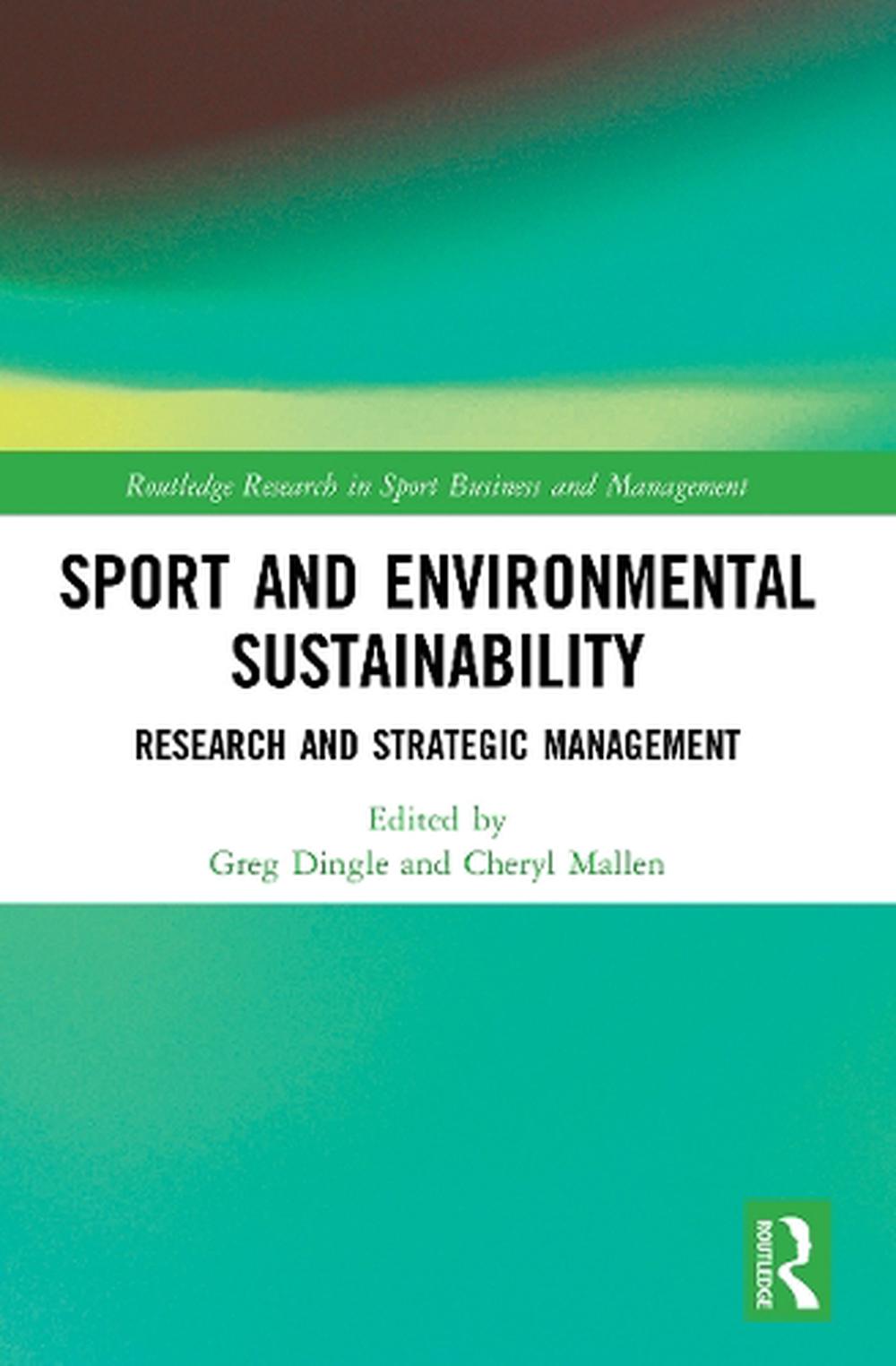 Sport and Environmental Sustainability by Greg Dingle, Paperback ...
