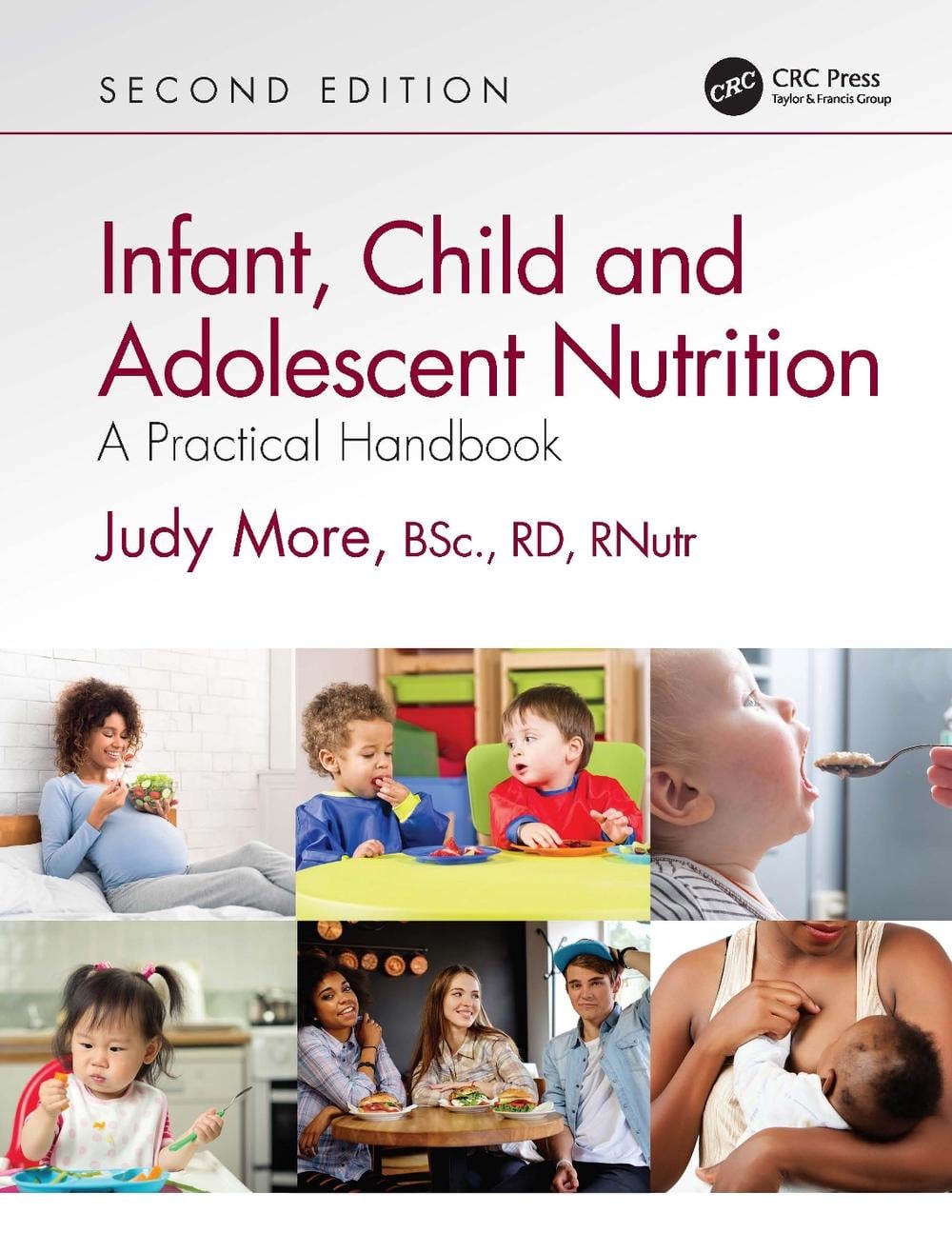 Infant, Child and Adolescent Nutrition, 2nd Edition by Judy More ...