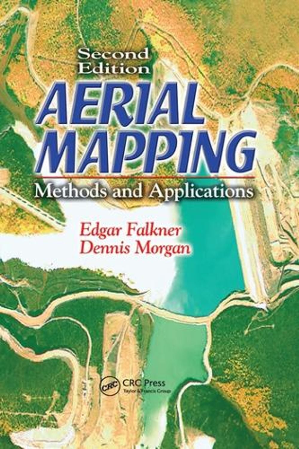 Aerial Mapping, 2nd Edition by Dennis Morgan, Paperback, 9780367578725 ...