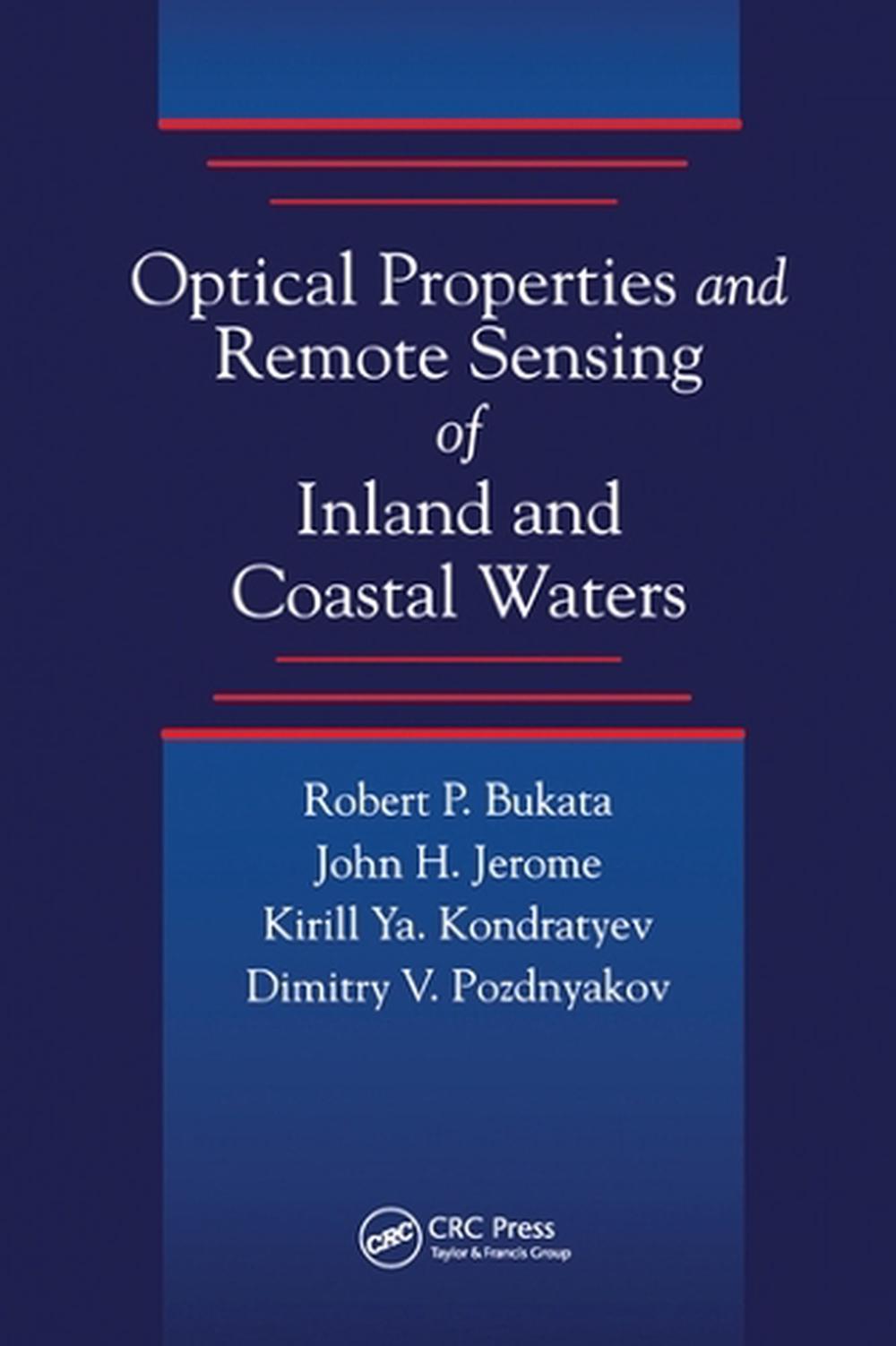 Optical Properties and Remote Sensing of Inland and Coastal Waters by ...