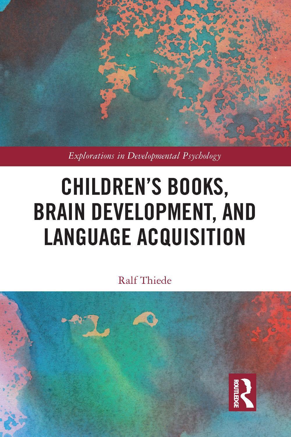 Children's books, brain development, and language acquisition by Ralf ...
