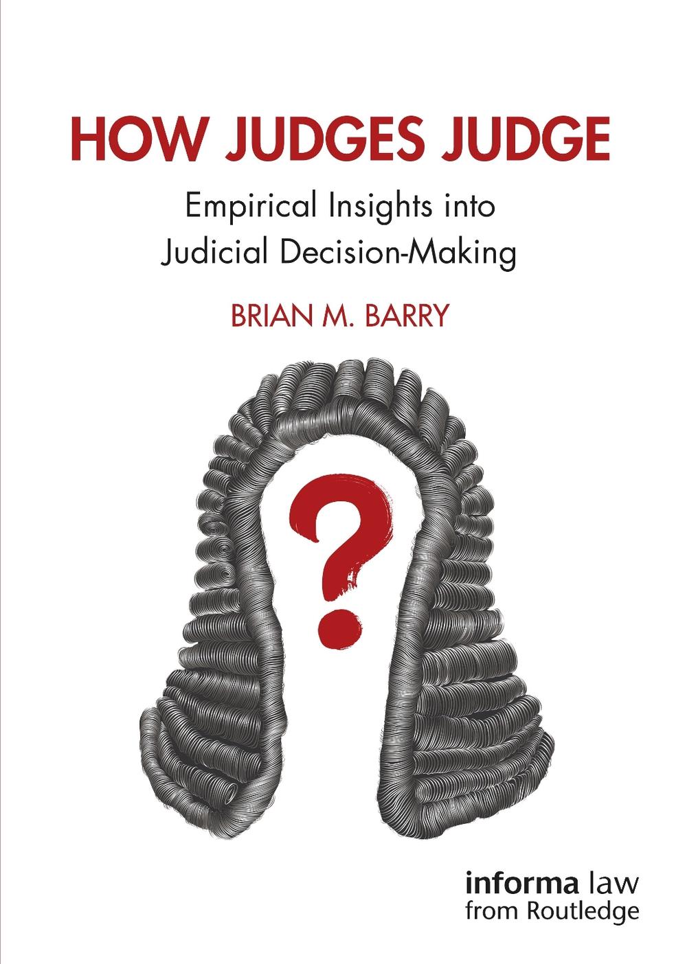 How Judges Judge by Brian M. Barry, Paperback, 9780367609825 | Buy ...