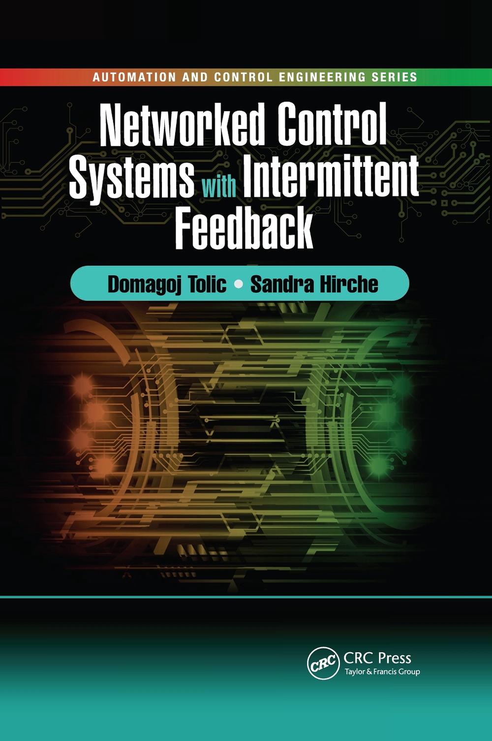 Networked Control Systems with Intermittent Feedback by Sandra Hirche, Paperback, 9780367656225 ...
