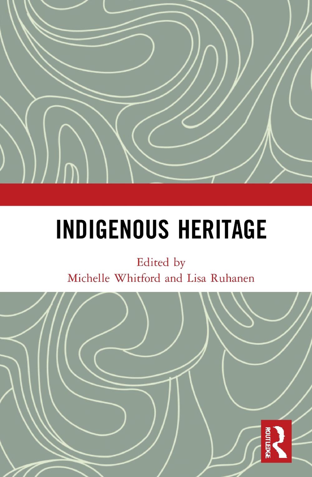Indigenous Heritage by Michelle Whitford, Hardcover, 9780367697211 ...