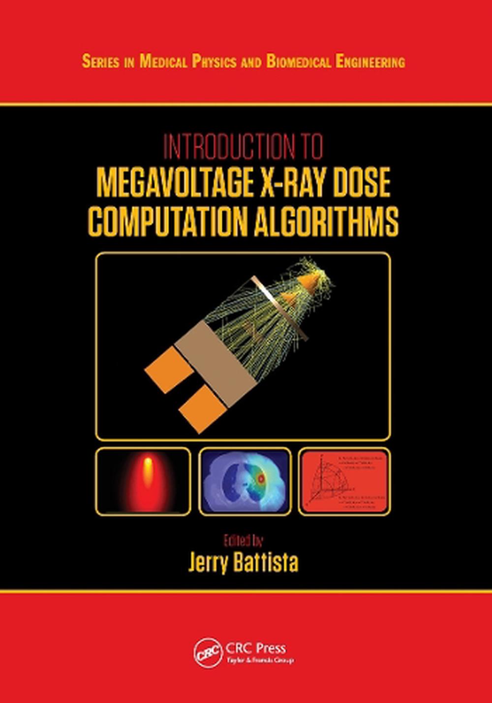 Introduction To Megavoltage X Ray Dose Computation Algorithms By Jerry
